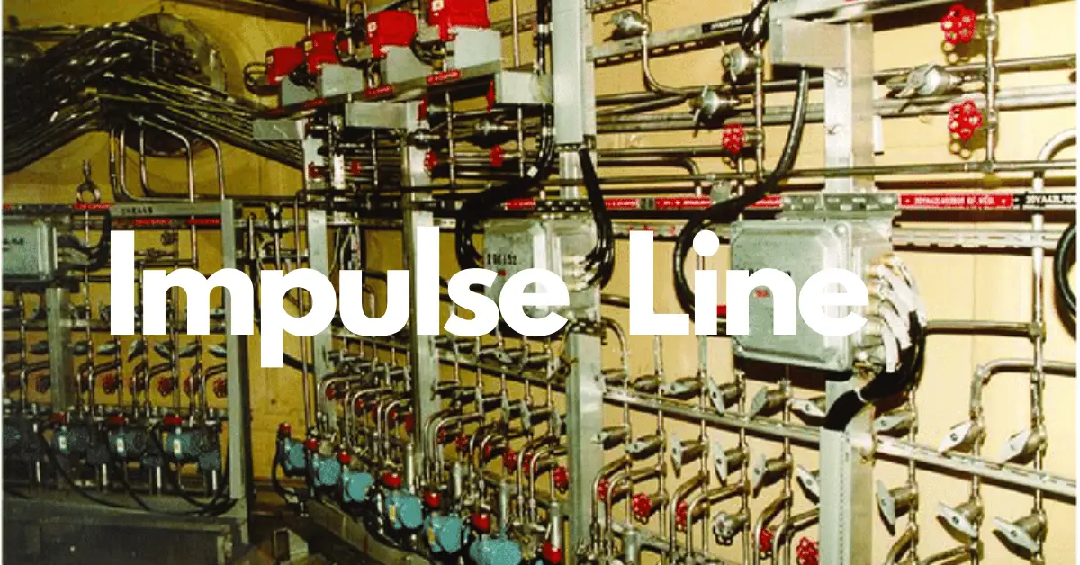 Impulse line - Purpose & Tapping Point location