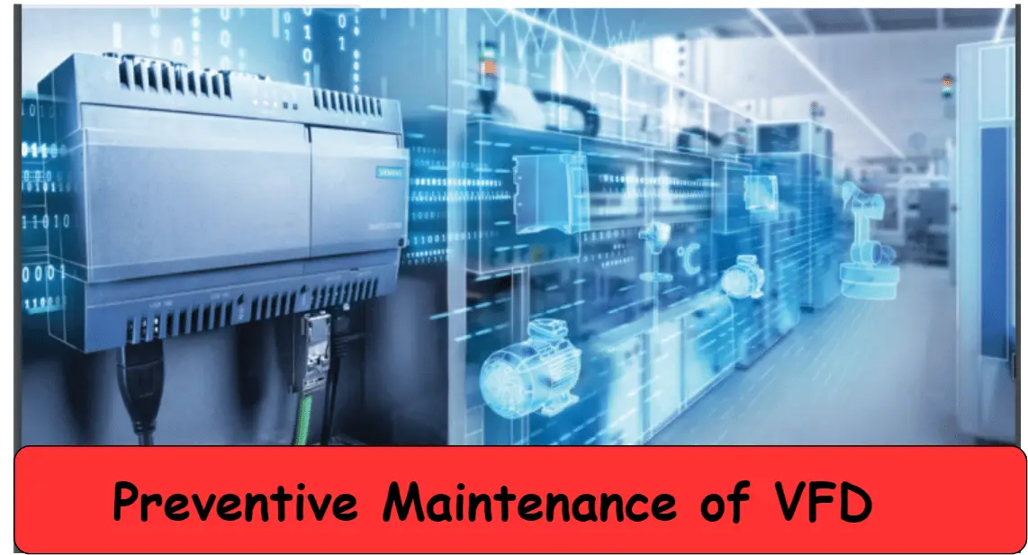 Preventive Maintenance Of Variable Frequency Drive VFD preventive-maintenance-of-variable-frequency-drive-vfd
