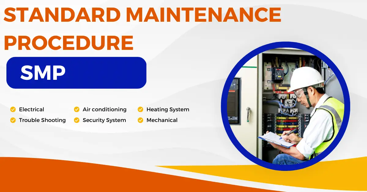 Standard Maintenance Procedure