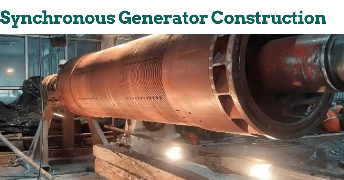 Synchronous Generator Construction And Working Principle