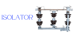Difference between Isolator and Circuit Breaker