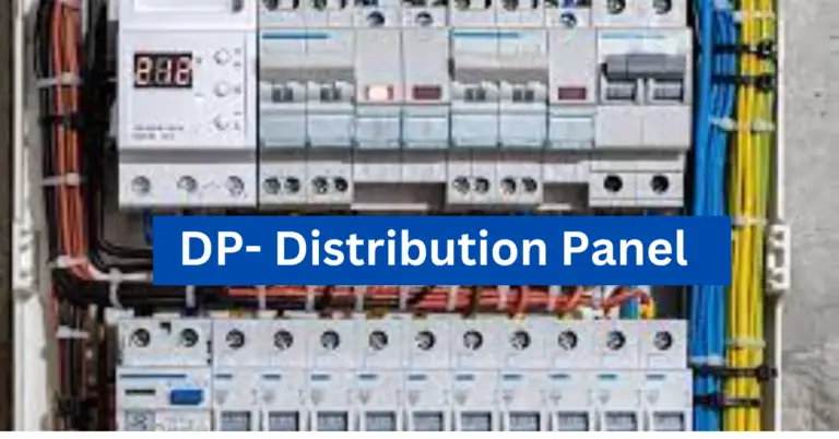 DP Full Form in Electrical: Distribution Panel, Double Pole, Switch