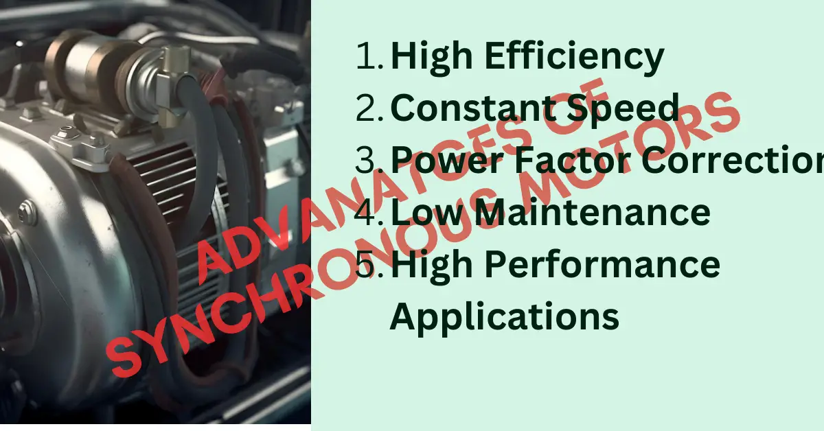 Advantages of Synchronous Motor