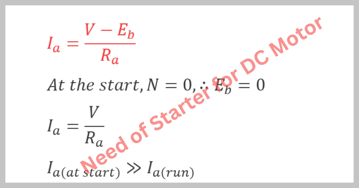 Necessity of Starter in DC Motor